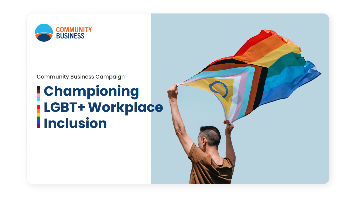 Championing LGBTQ+ Workplace Inclusion | Community Business
